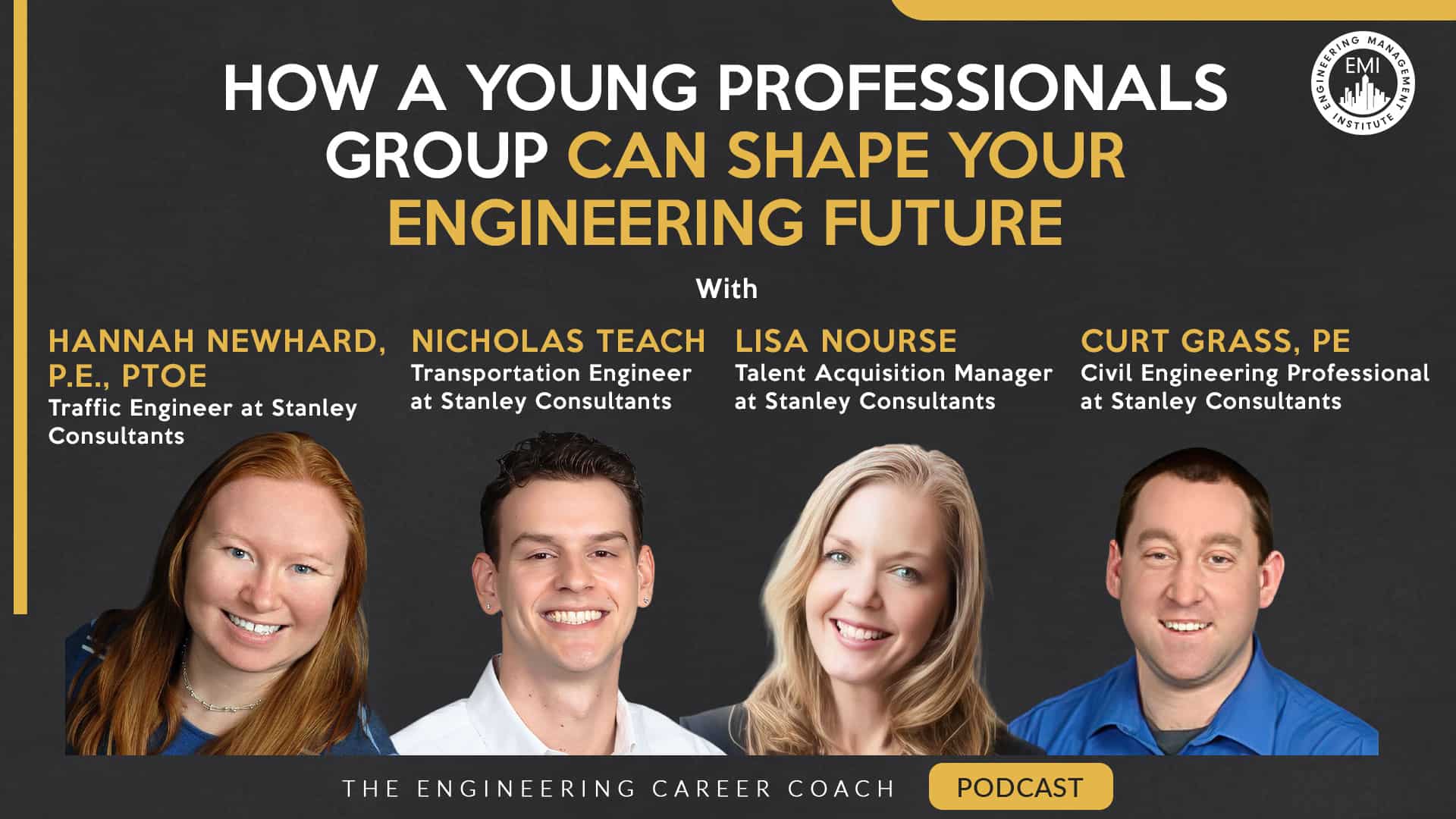 How a Young Professionals Group Can Shape Your Engineering Future - Ep 320