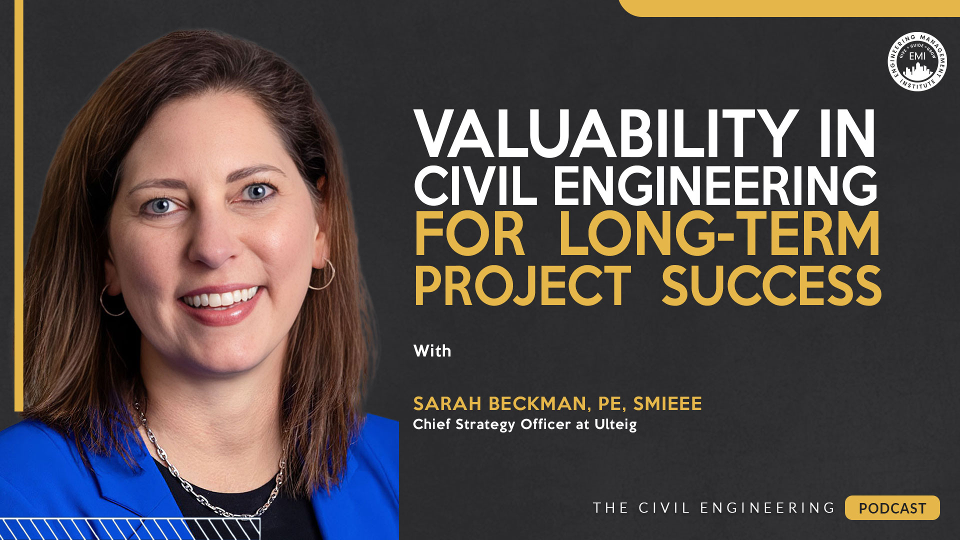 Valuability in Civil Engineering for Long-Term Project Success - Ep 298